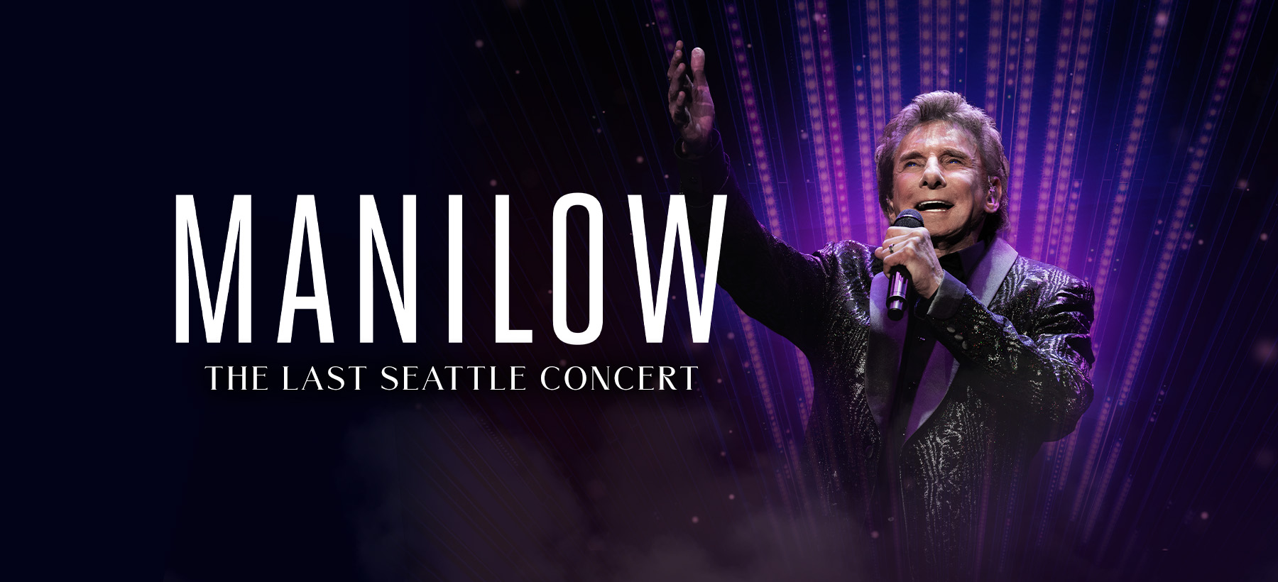 Barry Manilow: The Last Seattle Concert